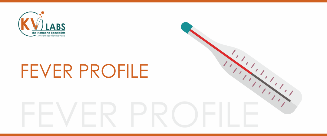 KV Labs | Fever Profile